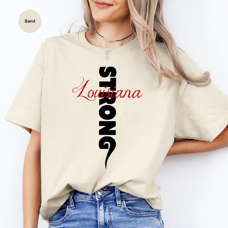 Louisiana Strong T-Shirt, Praying For New Orleans Louisiana 2025 T ...