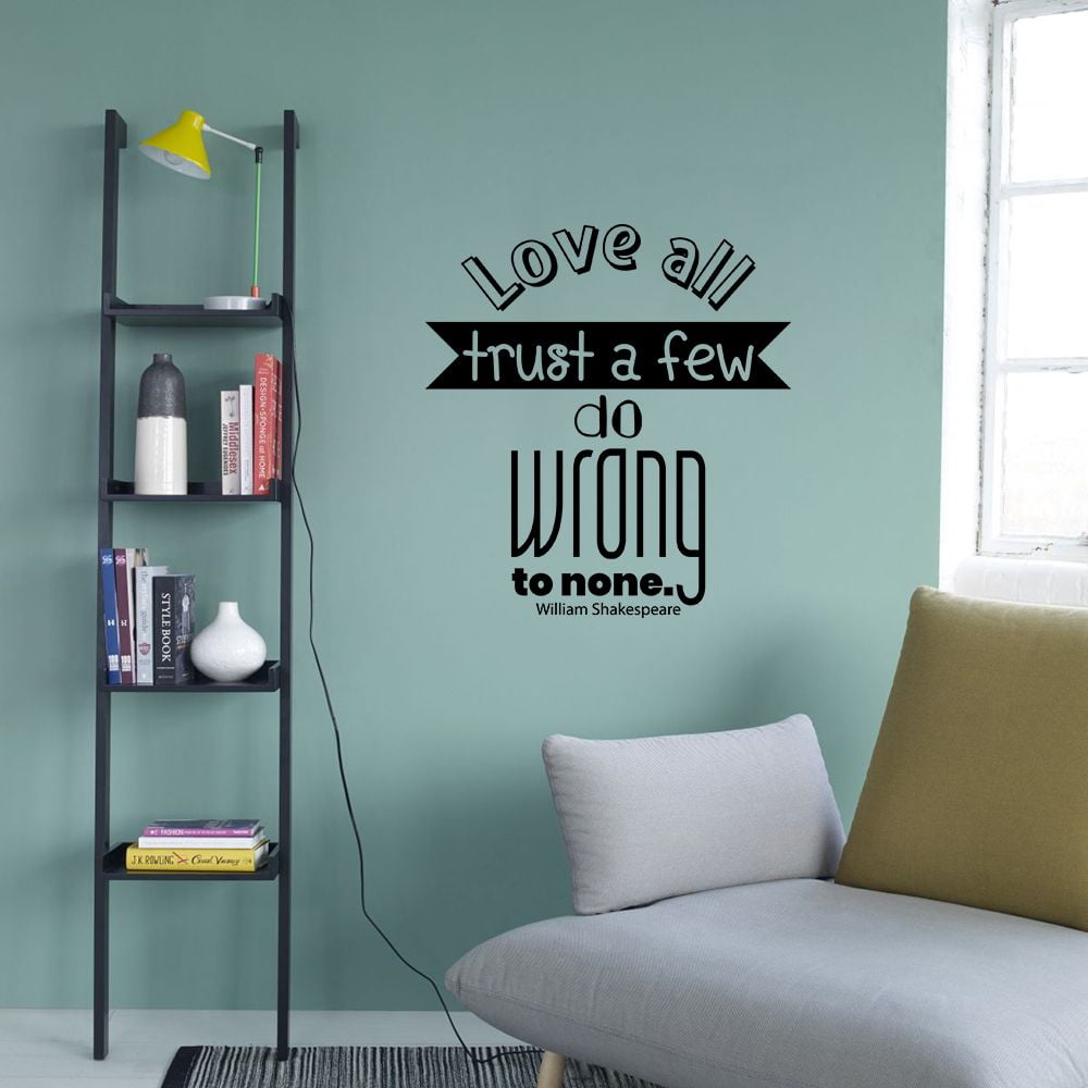 Love All Trust A Few - Shakespeare Quote Famous Life Motivation Quotes ...