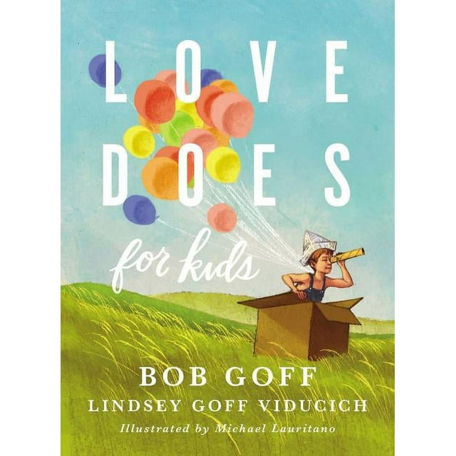Love Does for Kids, (Hardcover) - Walmart.com