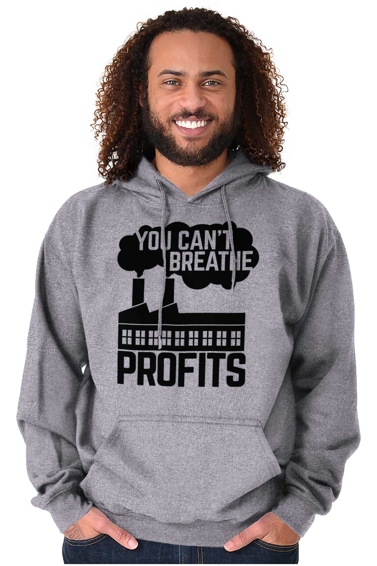 You Can't Breathe Profits Earth Day Unisex Plus Size Hoodie Brisco ...