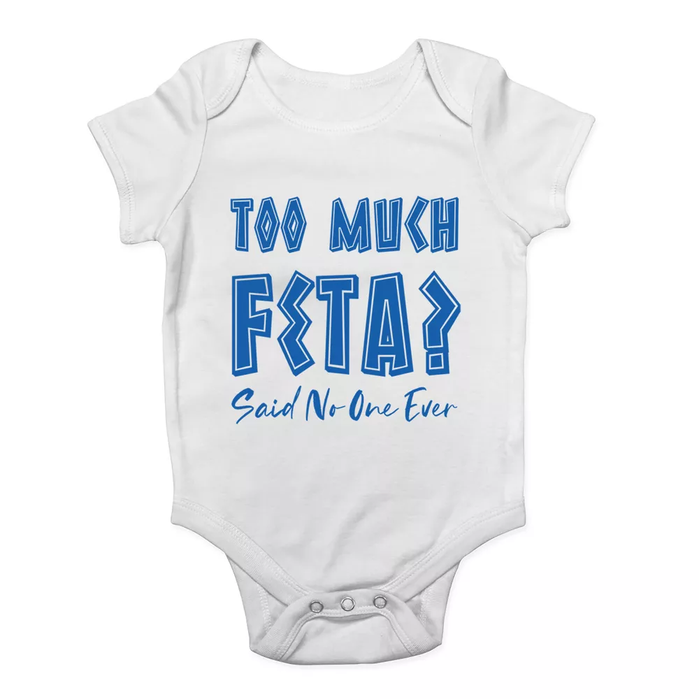 Love Feta Cheese Baby Grow Vest Too Much Feta Said No One Ever Bodysuit ...