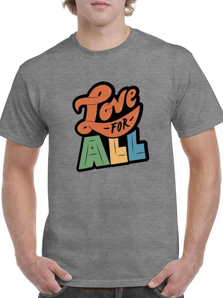 Love For All Banner T-Shirt Men -Smartprints Designs, Male Medium ...