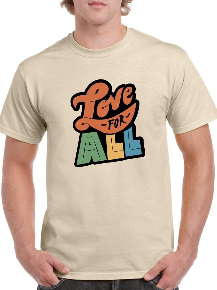 Love For All Banner T-Shirt Men -Smartprints Designs, Male Small ...
