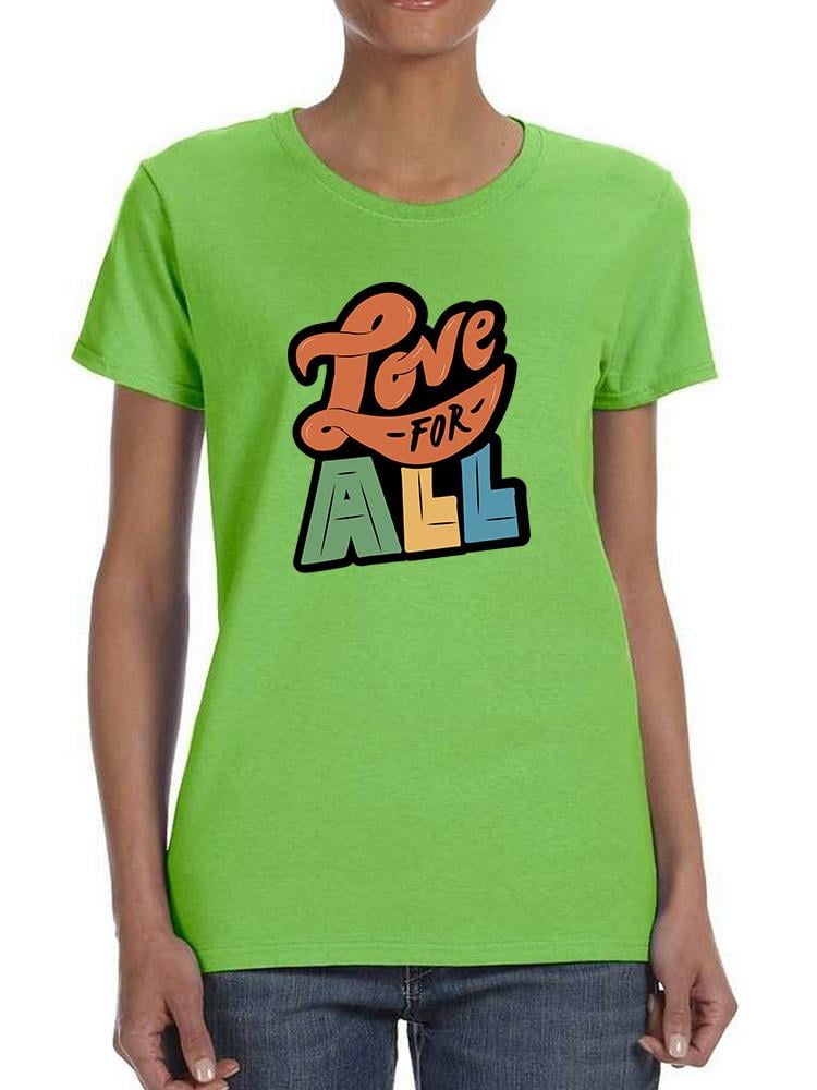 Love For All Banner T-Shirt Women -Smartprints Designs, Female Medium ...