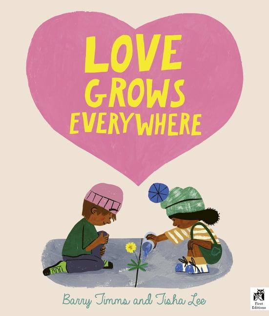 Love Grows Everywhere, (Hardcover) - Walmart.com