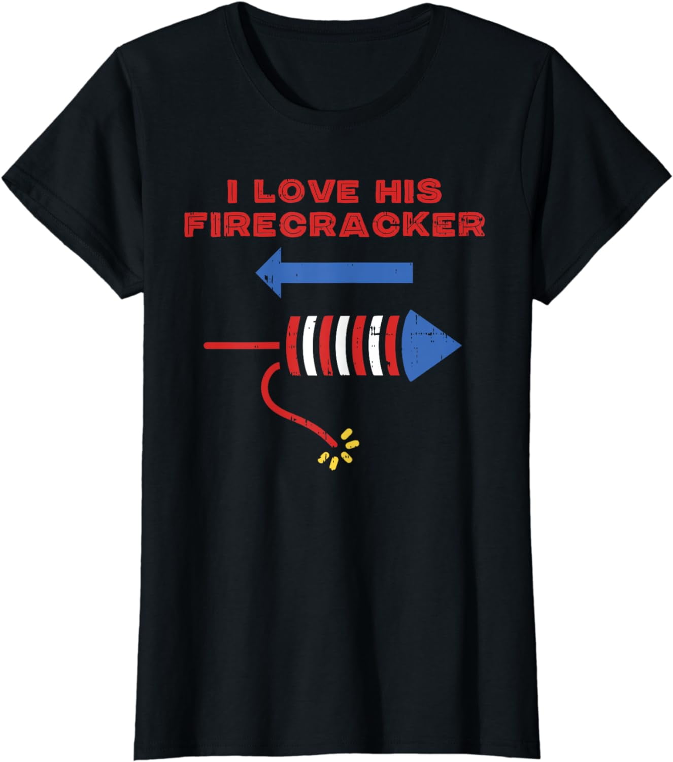 Love His Firecracker Matching Couple 4th Of July Girlfriend T-Shirt ...