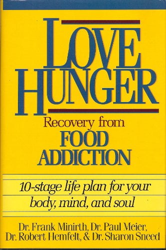 Pre-Owned Love Hunger: Recovery for Food Codependency (Hardcover ...