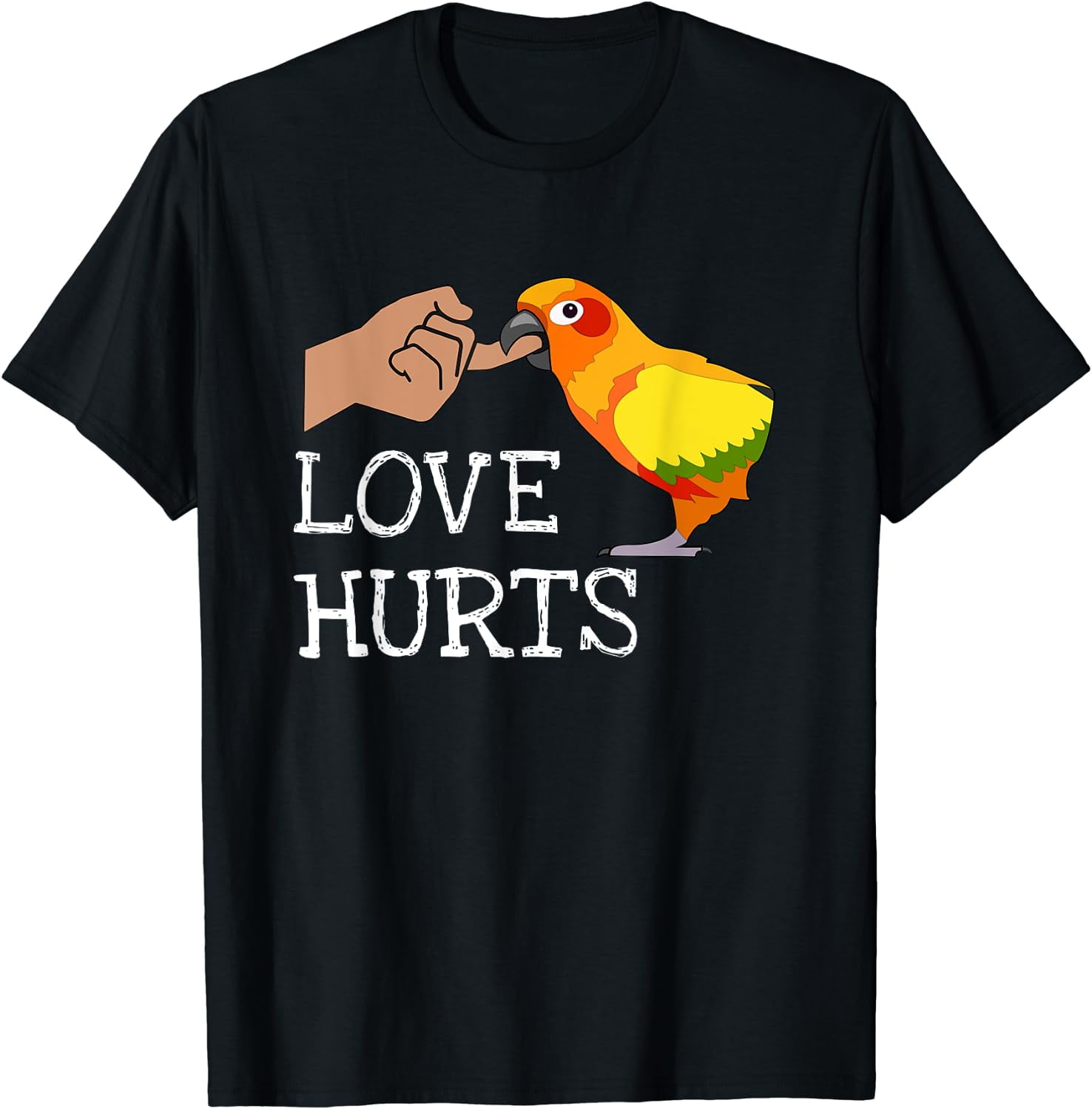 Love Hurts Sun Conure For Sun Conure Parrot Birds Lovers T-Shirt ...