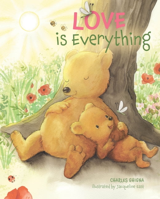 Love Is Everything, (Hardcover) - Walmart.com