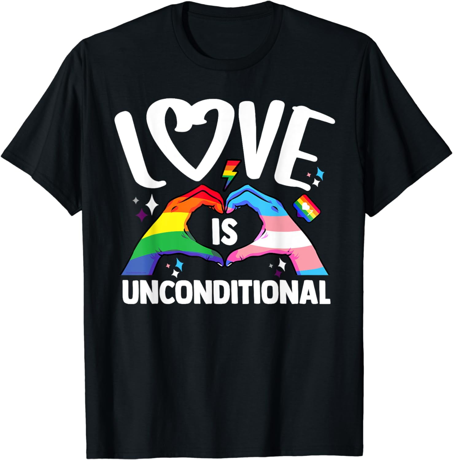 Love Is Unconditional LGBT Parents Rainbow Pride Support T-Shirt ...
