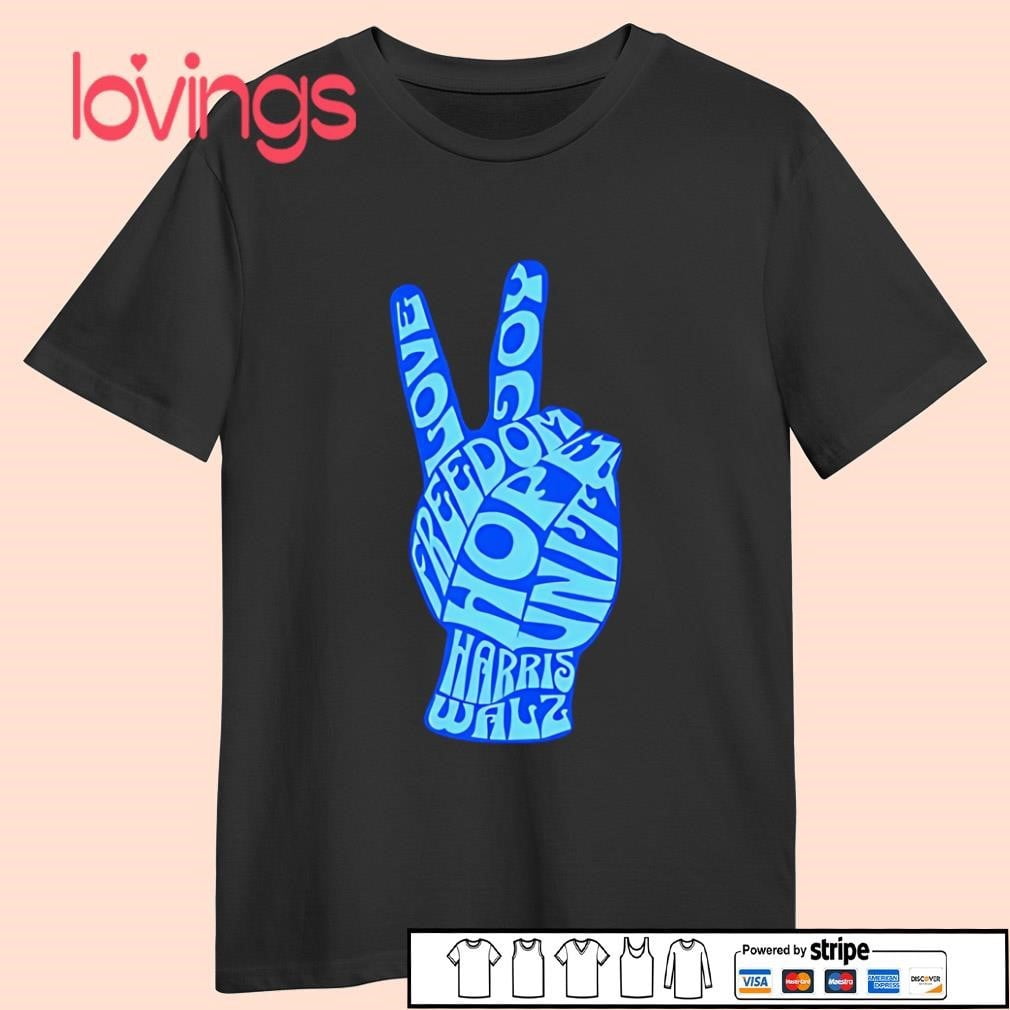 Love Joy Freedom Unity Hope Harris Walz Shirt - Walmart.com