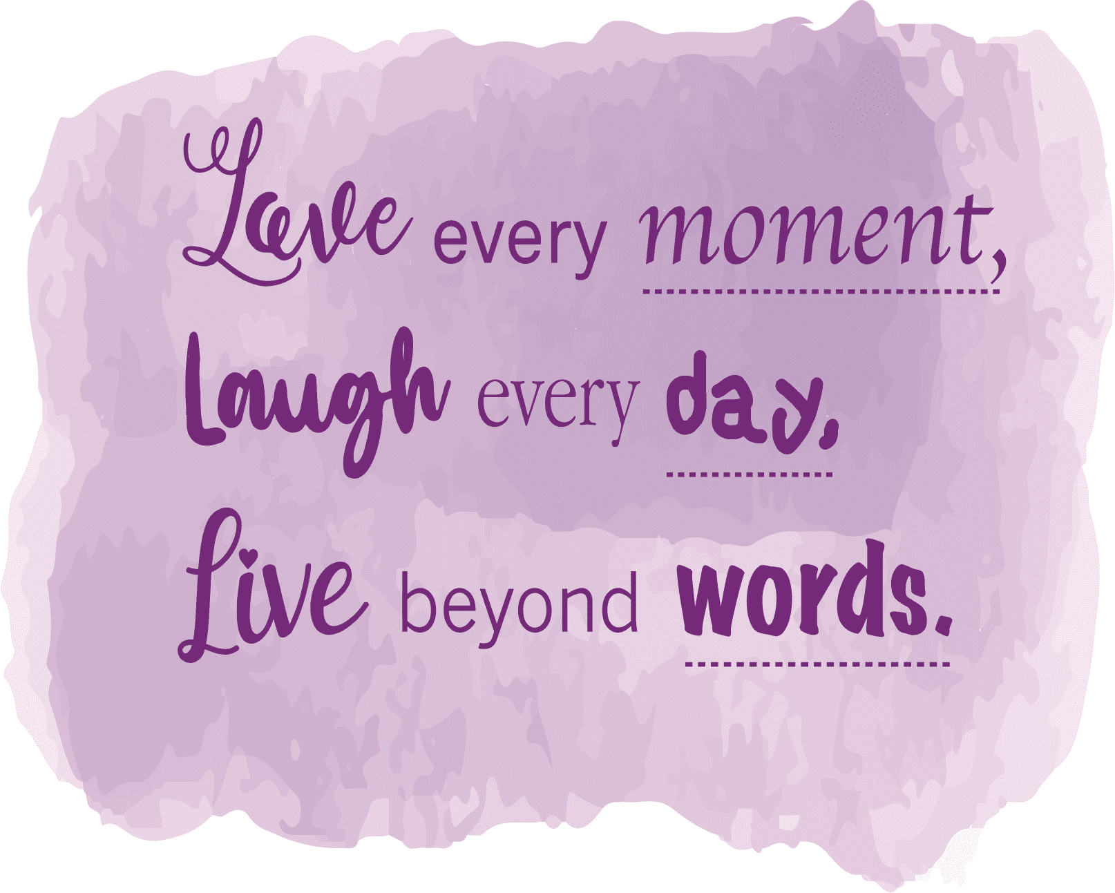Love Laugh Live Affirmation Motivational Motto Mantra Quotes Sayings ...