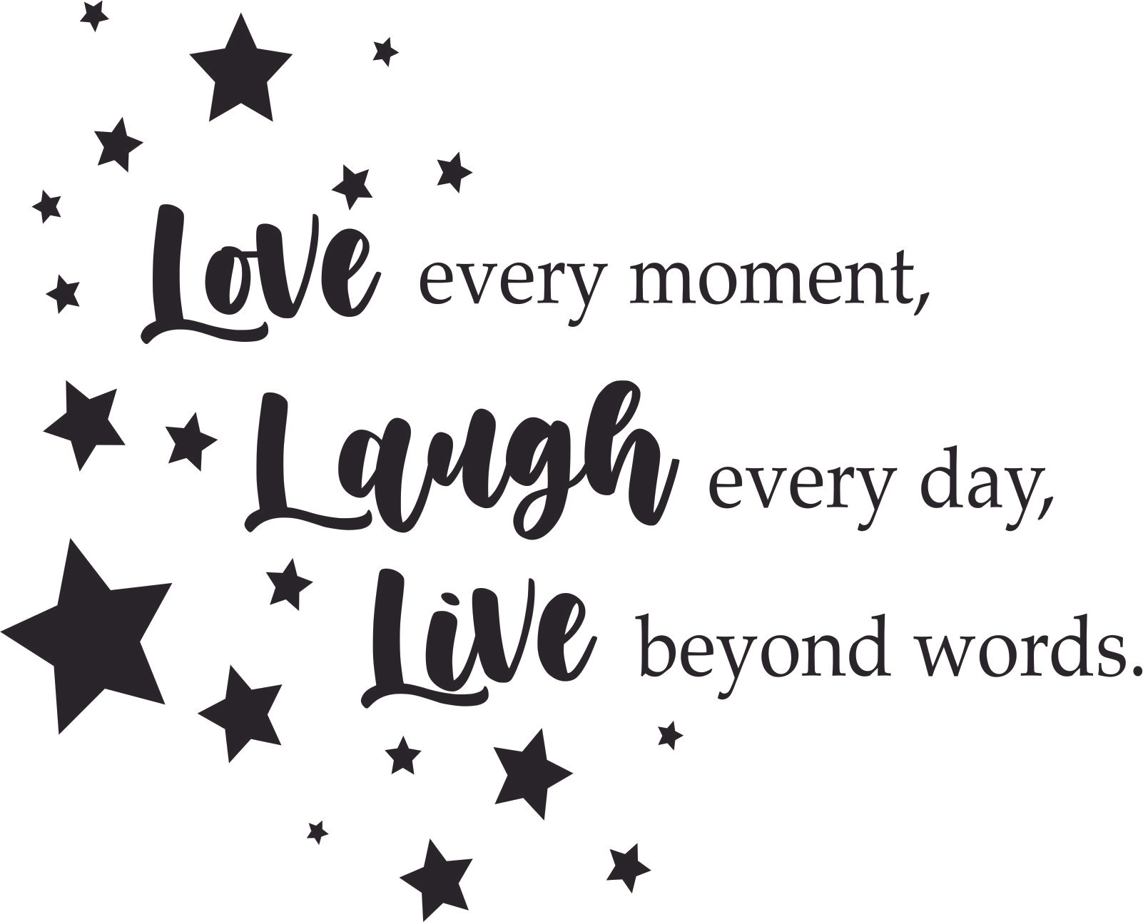 Love Laugh Live Affirmation Motivational Quotes Sayings Mantra Motto ...