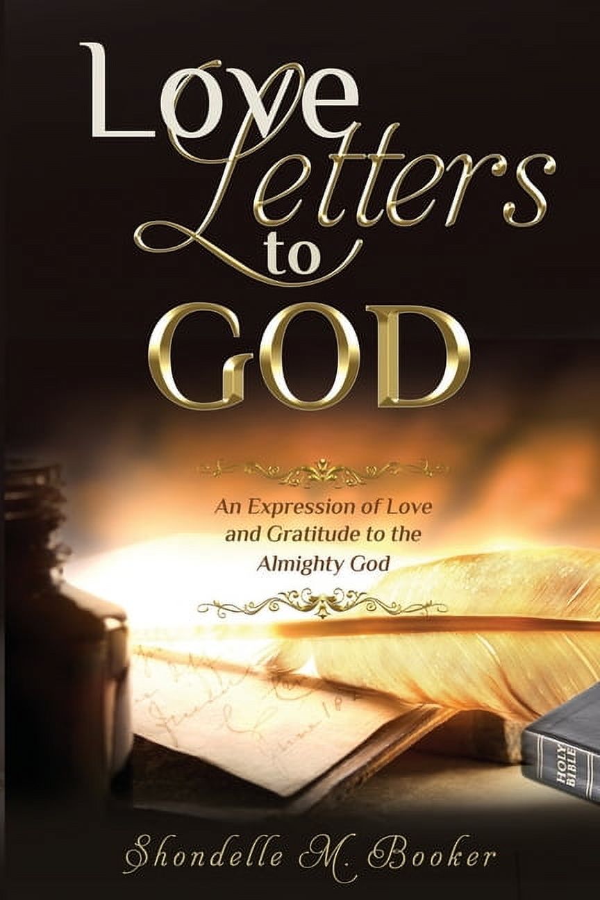 Love Letters to God: An Expression of Love and Gratitude to the ...