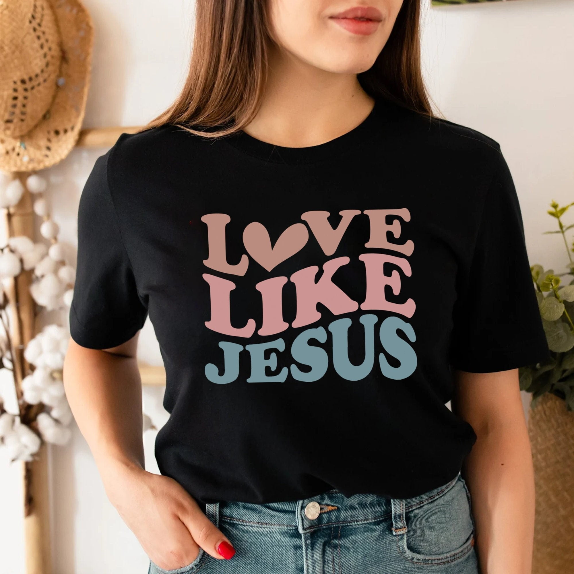 Love Like Jesus Shirt, Colorful Jesus Shirt, Christian T-Shirt, Religious Gifts, Bible Ver ...