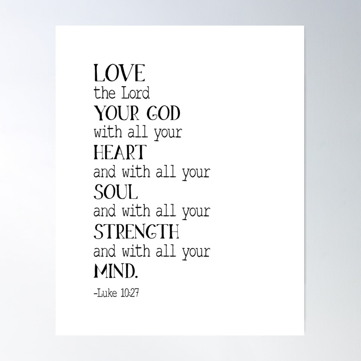 Love The Lord Your God With All Your Heart, Luke 10:27, Christian Decor ...