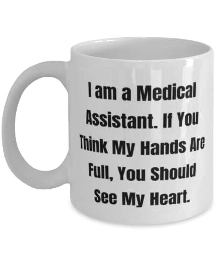 Love Medical assistant, I am a Medical Assistant. If You Think My Hands ...