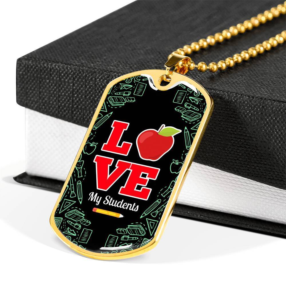 Love My Students Teacher Appreciation Necklace Stainless Steel or 18k ...