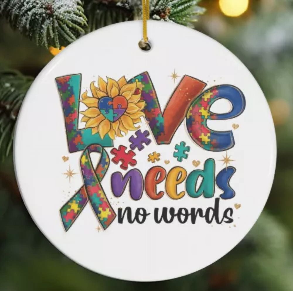 Love Needs No Words Autism Ornament Gift Christmas Neurodivergent ...