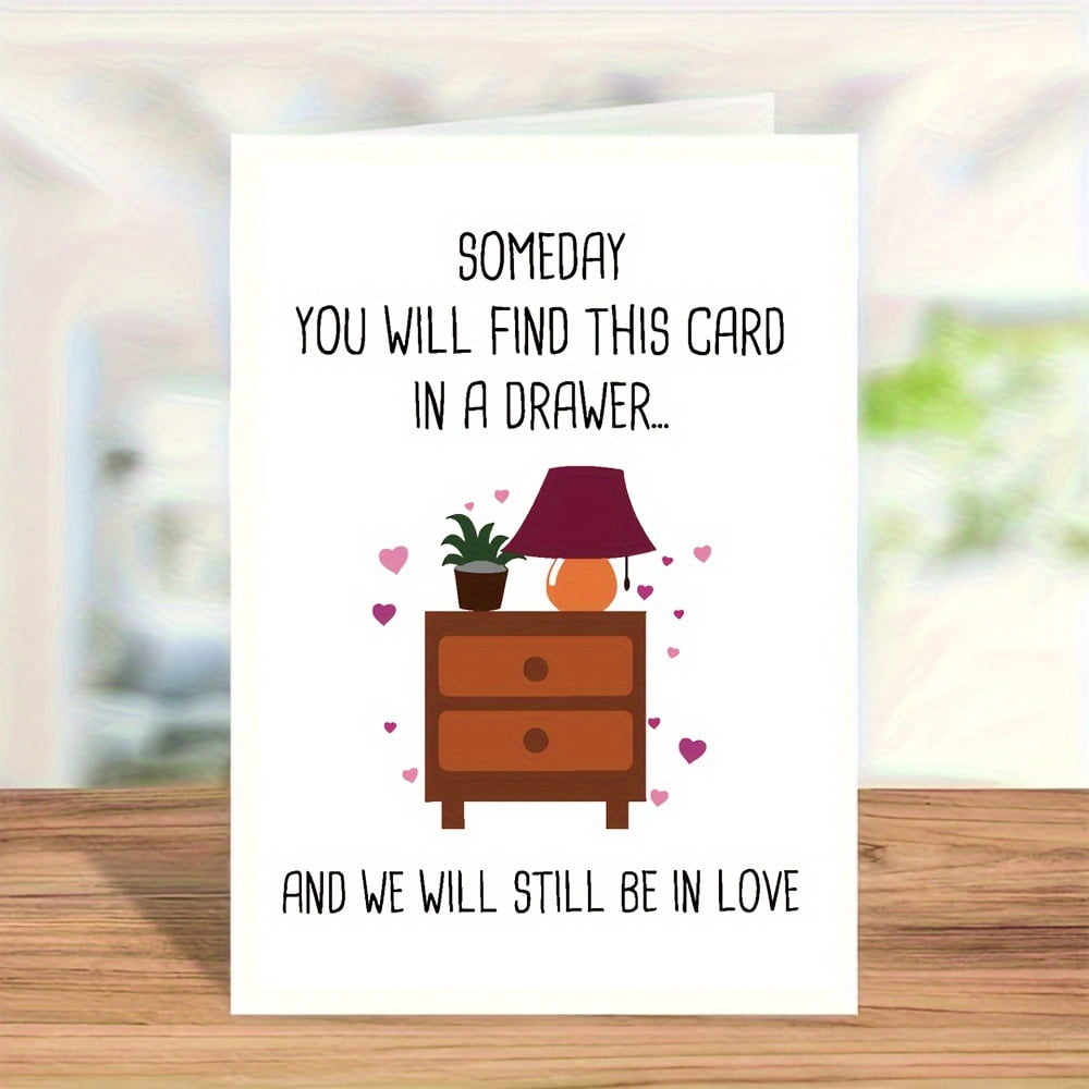 Love Note Greeting Card – "Someday You Will Find This Card in a Drawer ...