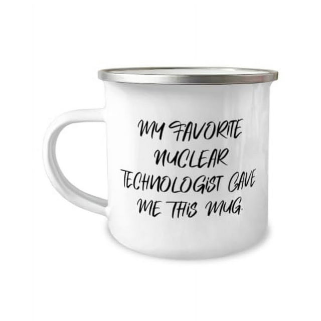 Love Nuclear technologist Gifts, My Favorite Nuclear, Birthday Gifts ...