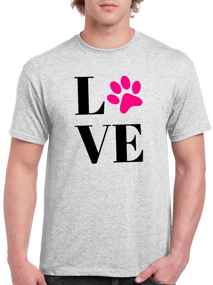 Love Paws T-Shirt Men -Smartprints Designs, Male Large - Walmart.com