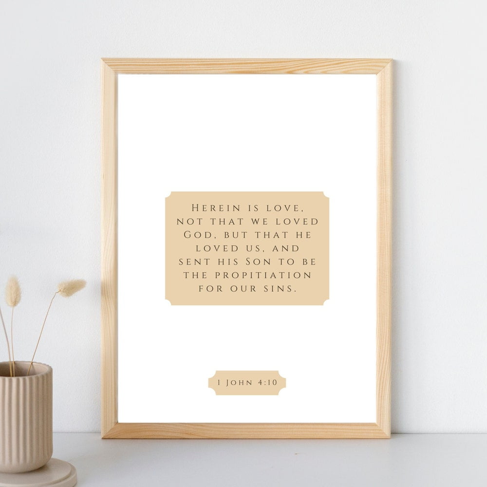 This Is Love Poster, 1 John 4:10, Not That We Loved God But That He ...