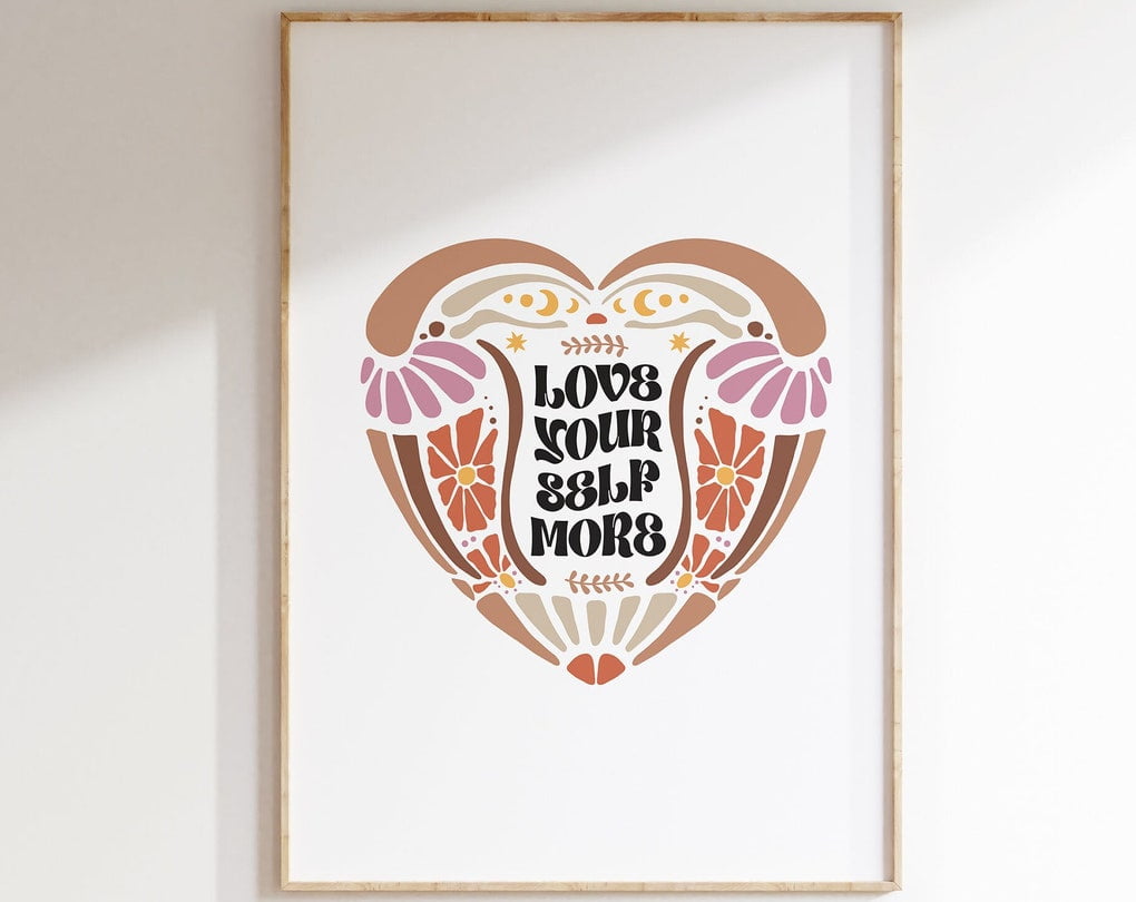 Love Your Self More - Inspirational Boho Poster, Flower Market Print ...