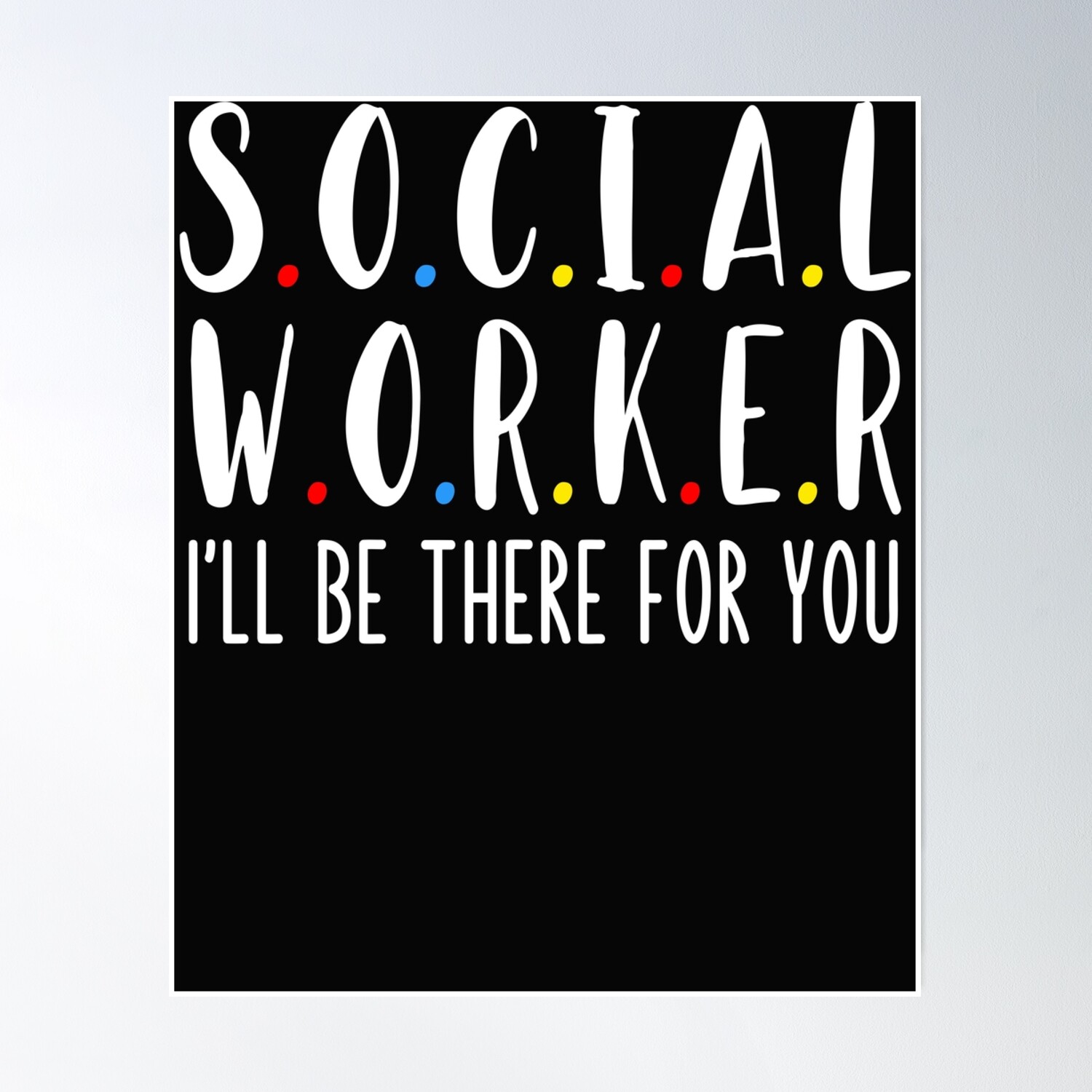 Love Social Worker Hero - Charitable Social Work Matter Poster Wall Art ...