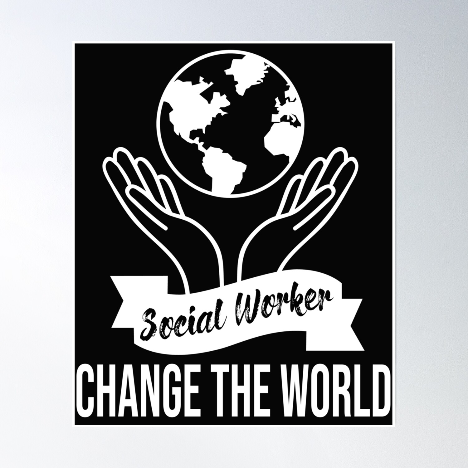 Love Social Worker Hero - Charitable Social Work Matter Poster Wall Art ...