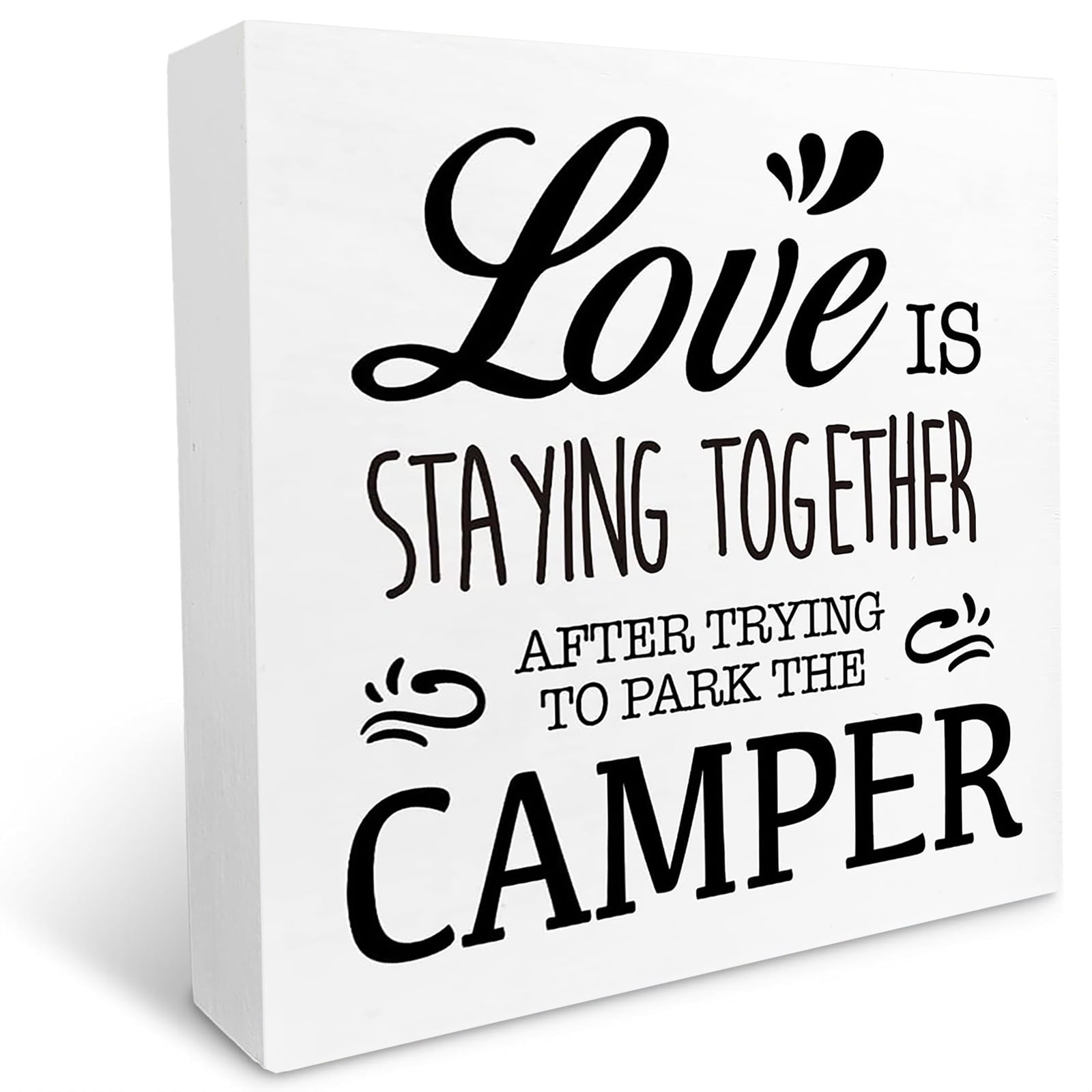 Love is Staying Together After You Trying to Park The Camper Wood Box ...