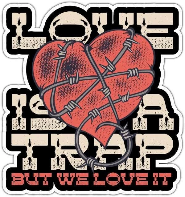 Love Is A Trap But We Love It Heart Car Window Stickerphone Decal Water ...