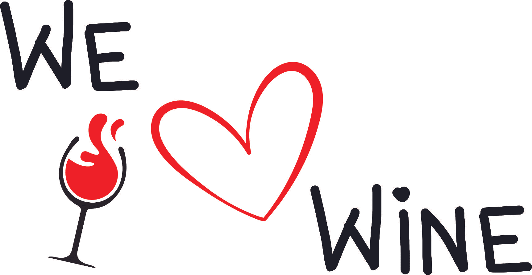 We Love Wine Passion Alcohol Drinking Quotes Motto Mantra Sayings ...