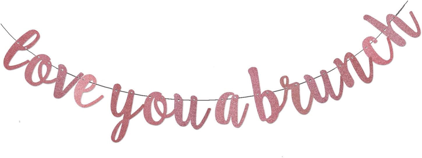 Love You A Brunch Banner, Rose Gold Glitter Bridal Shower Engagement ...