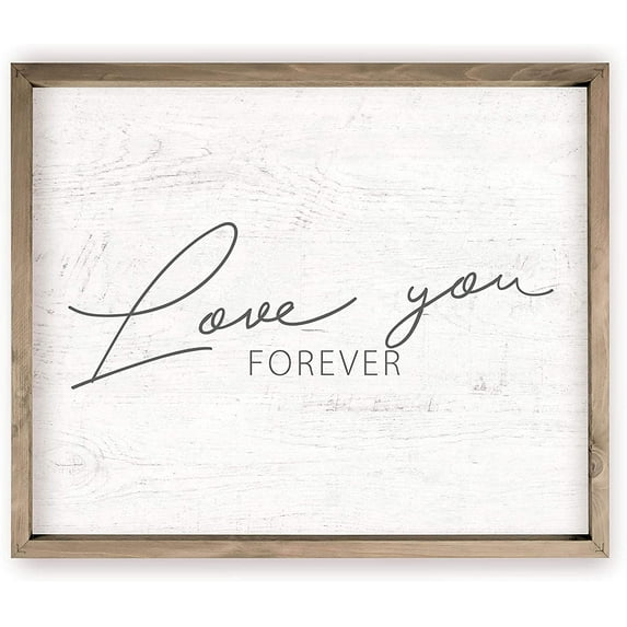 Love You Forever Rustic Wood Sign 12x15 (Frame Included) - Walmart.com