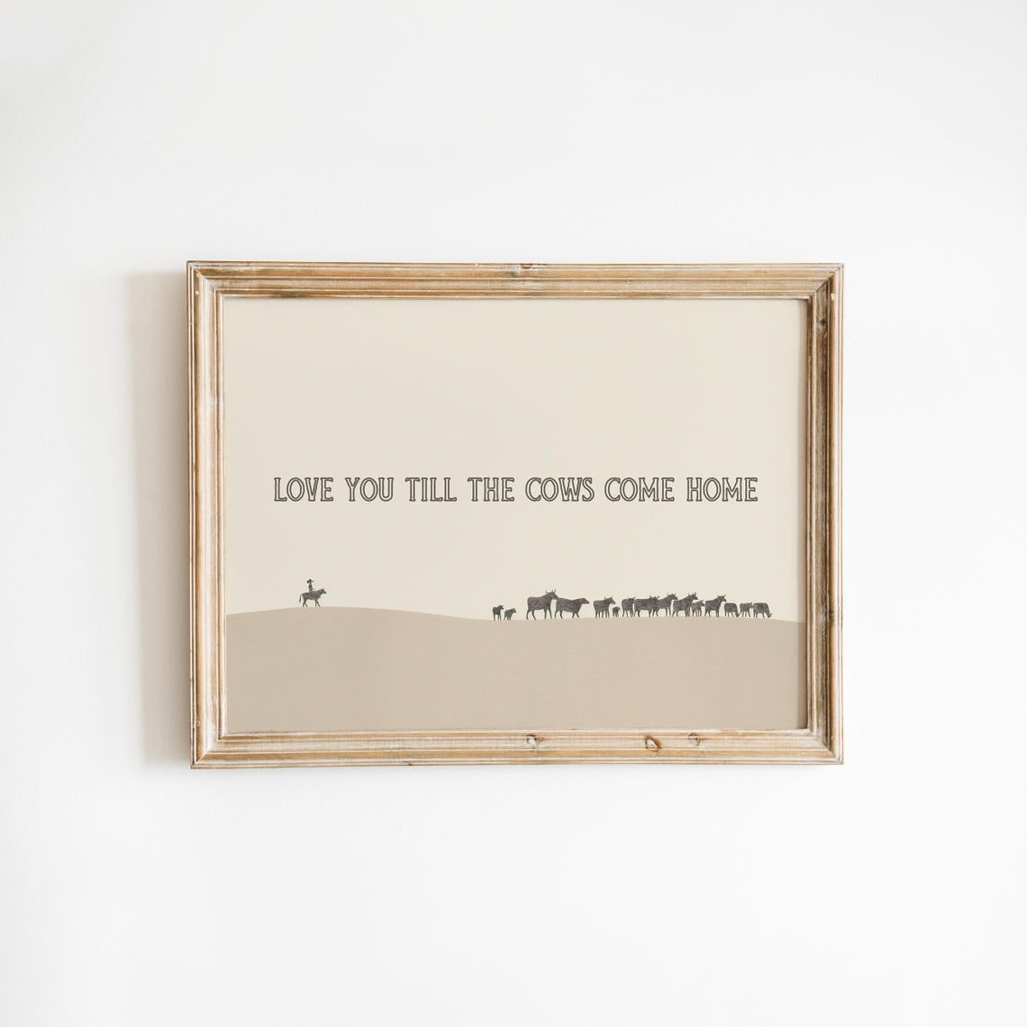 Love You Till The Cows Come Home! Cowboy Love Quote Poster Rustic ...