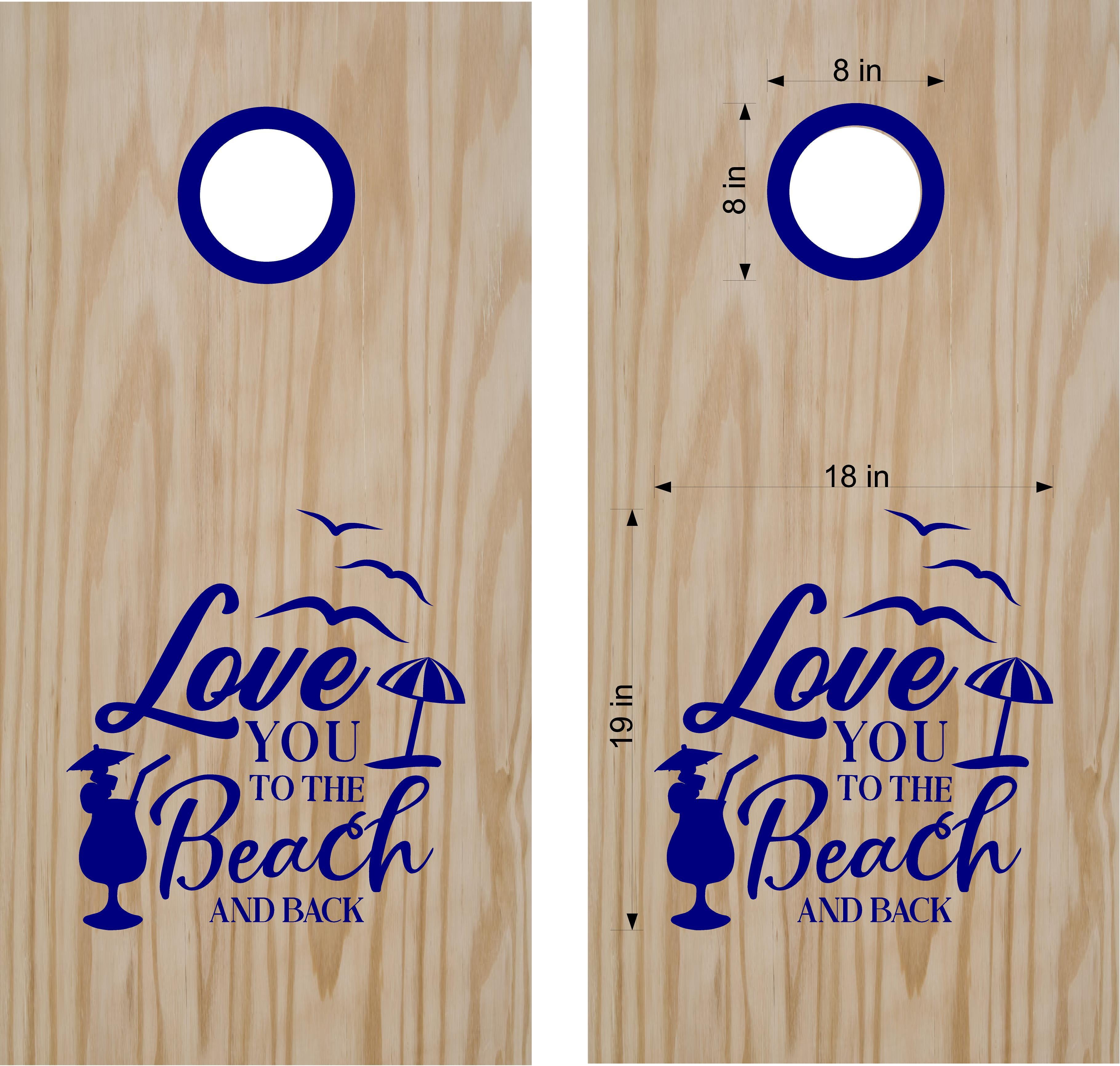 Love You To The Beach and Back Cornhole Board Vinyl Decal Sticker ...