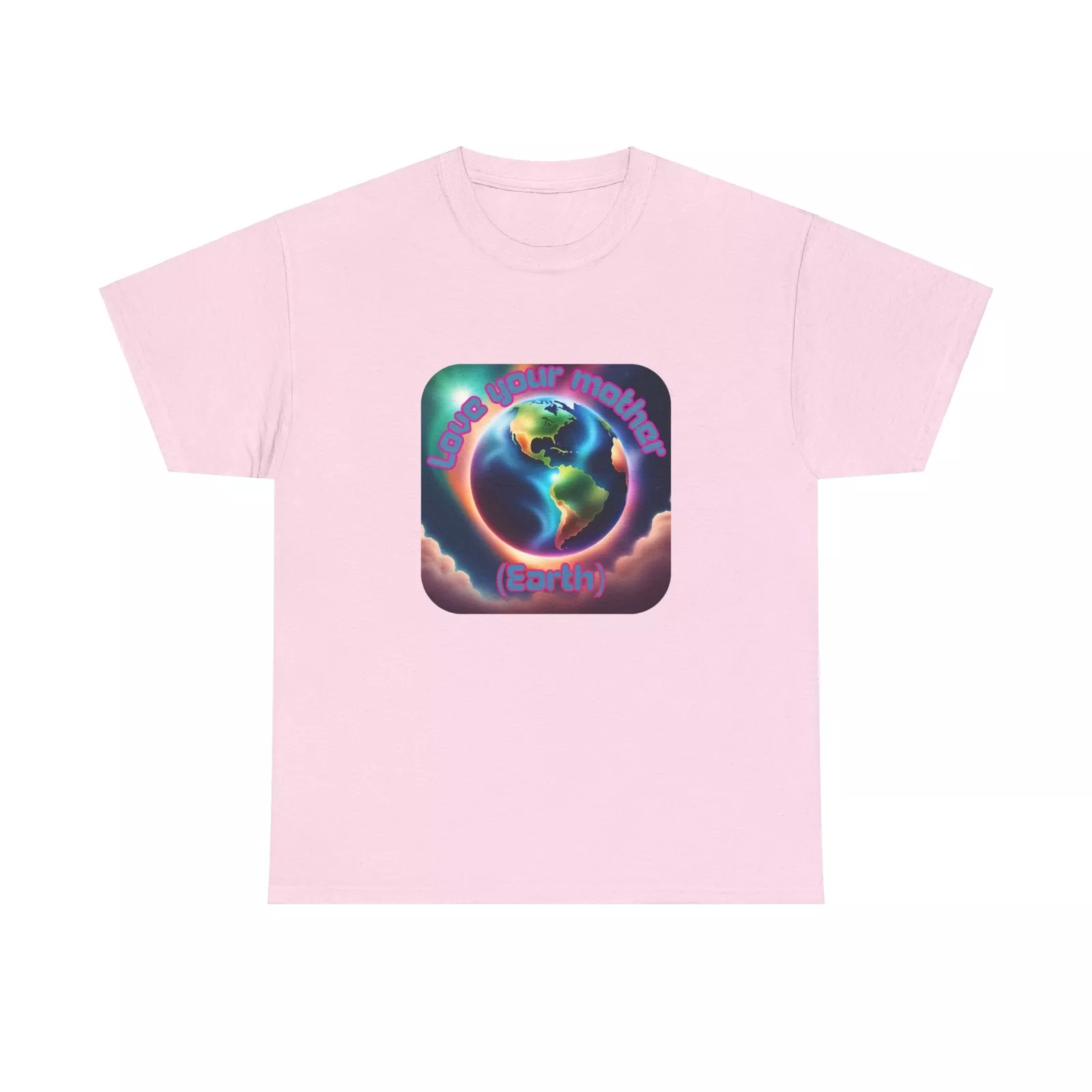 Love Your Mother Earth T-shirt, Bright Fashion design, Planet Earth ...
