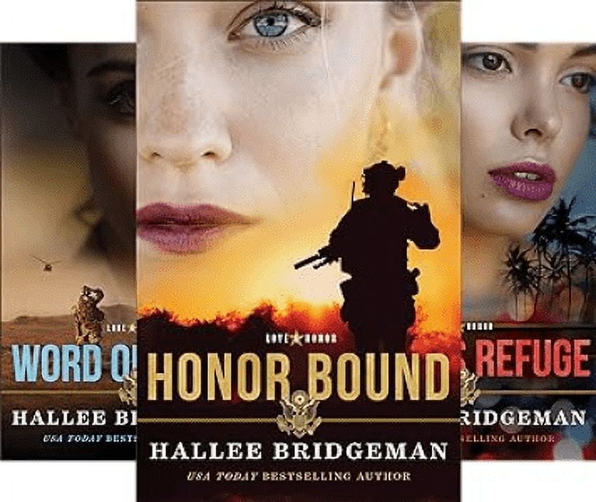 Love and Honor Series Books 1-3 : Honor Bound; Word of Honor; Honor's Refuge by Hallee Bridgeman ...