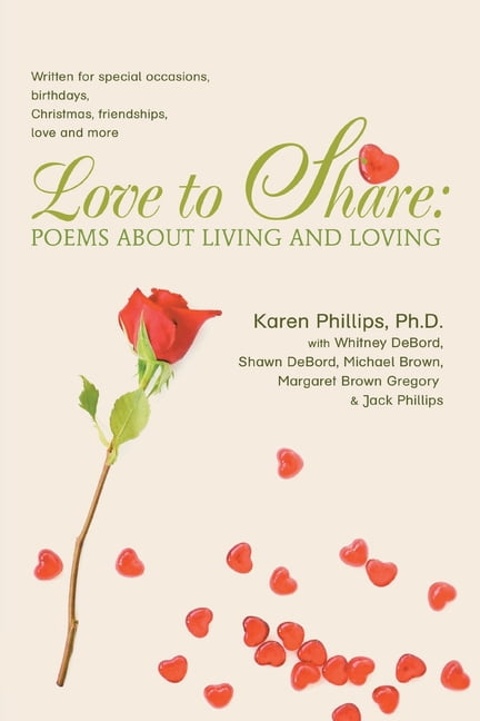 Love to Share: Poems about Living and Loving: written for special ...