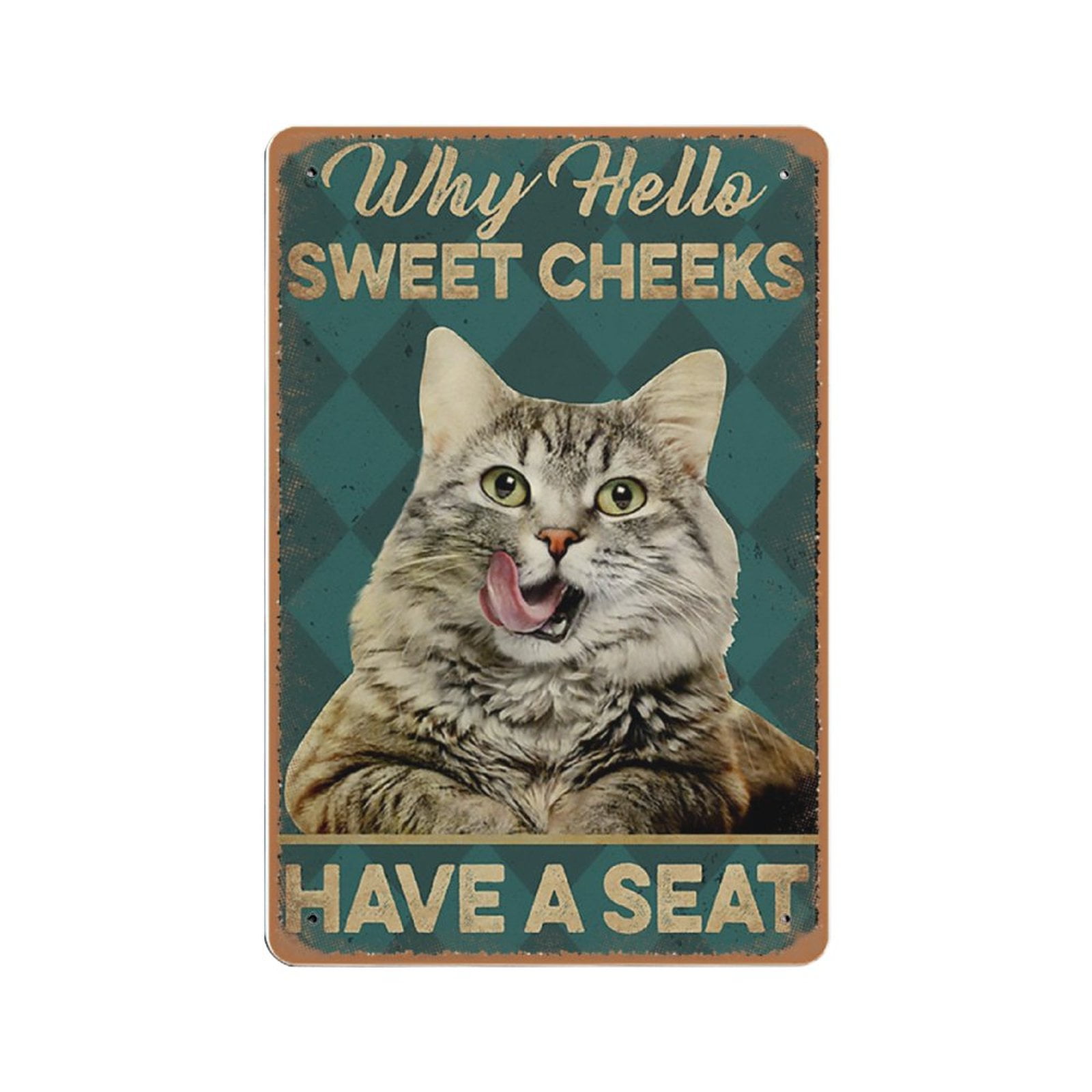 Lovely Cat Peeking Why Hello Sweet Cheeks Gift tin sign , Cat Dad Mom ...