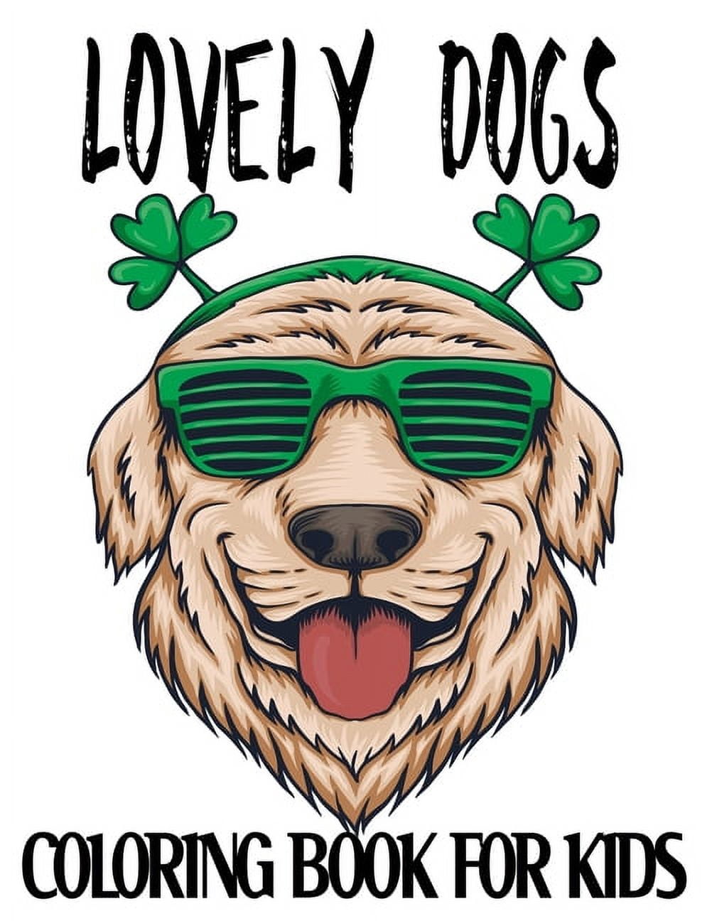 Lovely Dogs Coloring Book For Kids: Toddlers Coloring Activity Pages ...