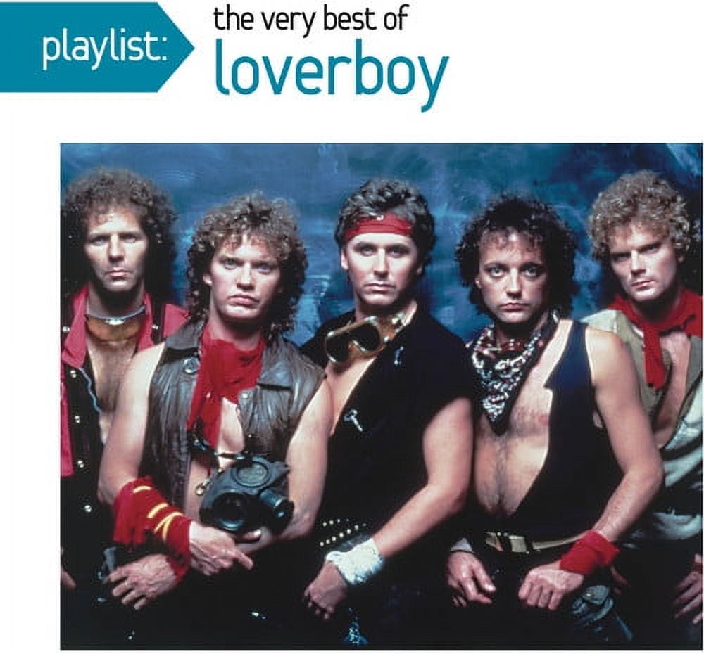 Loverboy - Playlist: The Very Best of Loverboy - Music & Performance ...