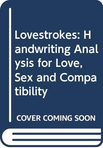 Pre Owned Lovestrokes Handwriting Analysis For Love Sex And