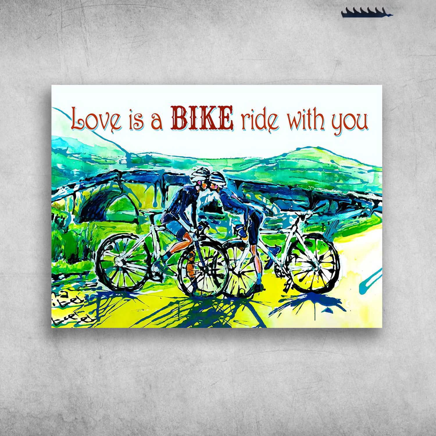 Loving Couple, Biker Lover - Love Is A Bike Ride With You 16 x 24 Inch ...