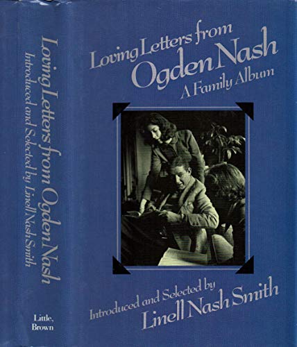 Pre-Owned Loving Letters from Ogden Nash: A Family Album (Hardcover ...