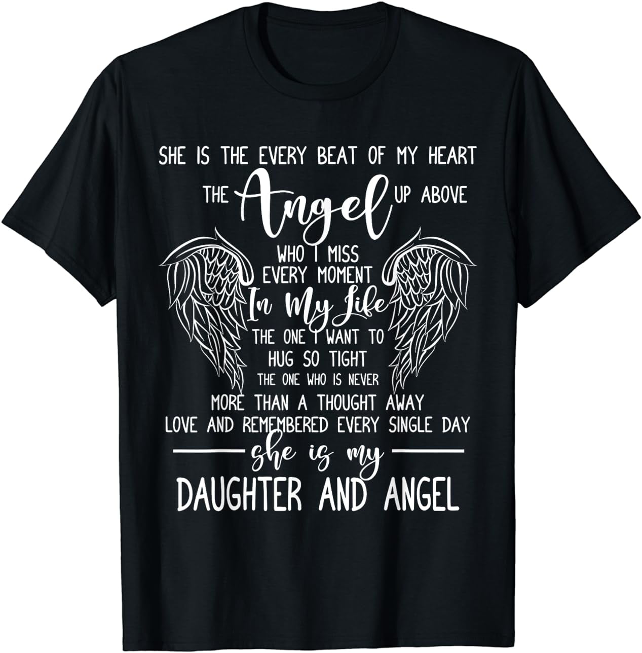 Loving Memory Funny Quote Miss My Daughter In Heaven Forever T-Shirt ...
