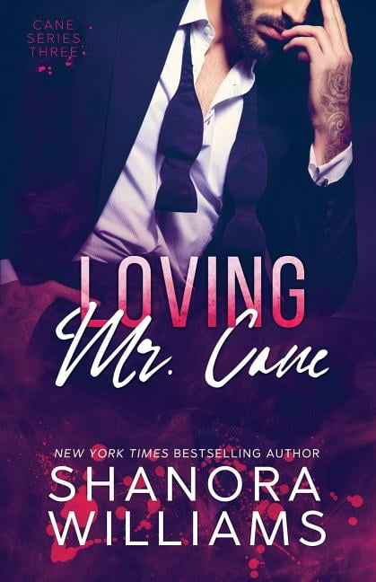 Loving Mr. Cane (Cane #3) (Paperback) by Shanora Williams - Walmart.com