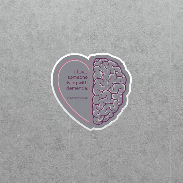 Loving Someone With Dementia Sticker - Praying For A Cure Awareness ...