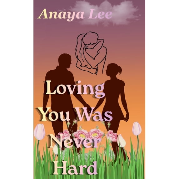 Loving You Was Never Hard, (Paperback) - Walmart.com